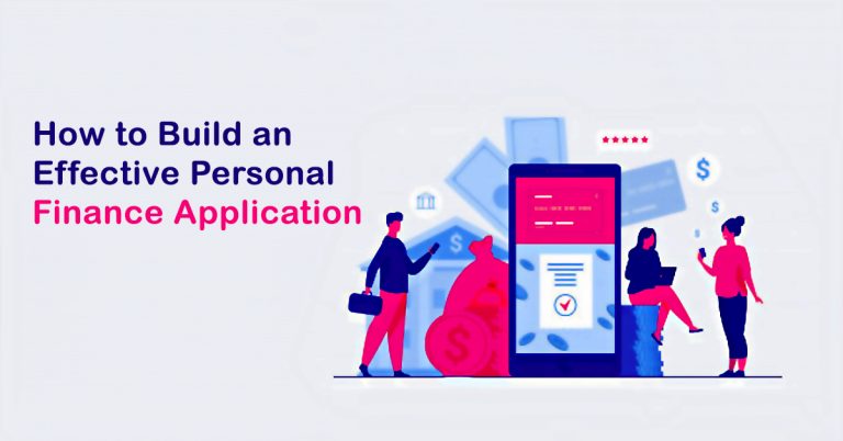 How to Build an Effective Personal Finance Application | MAXTRA