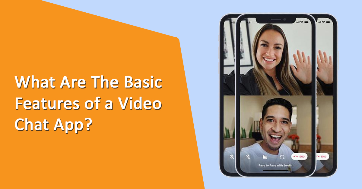 Crucial Features of a Video Chat App | Maxtra Technologies