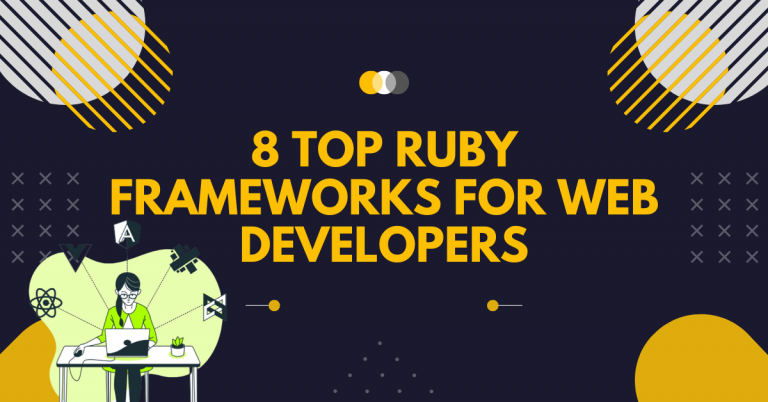 8 Top Ruby Frameworks for Web Developers | MAXTRA