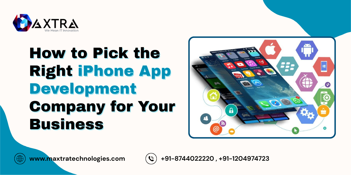 Best iPhone App Development Company in India | Maxtra Technologies